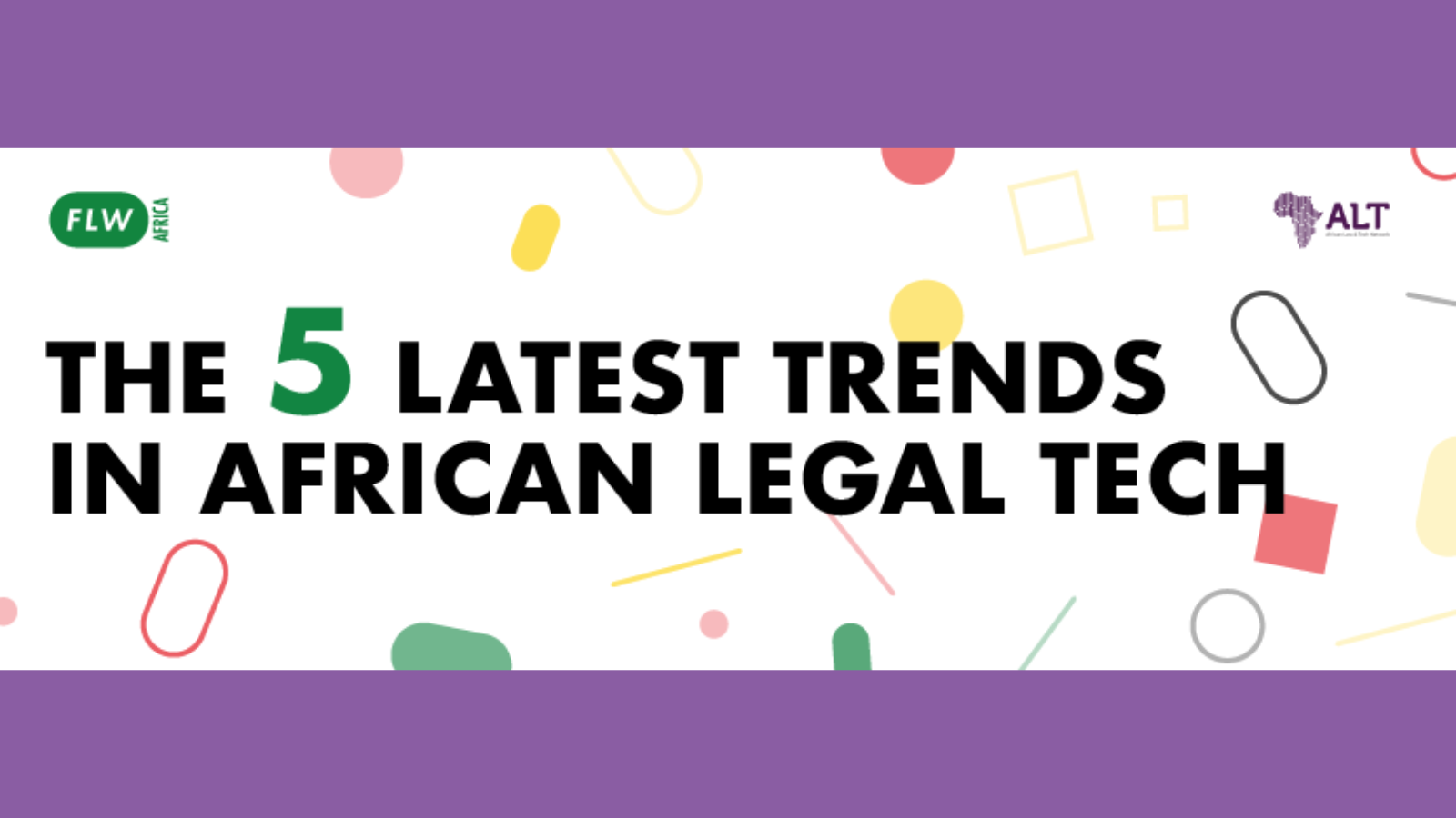 The 5 Latest Trends in African Legal Tech - African Law & Tech Network